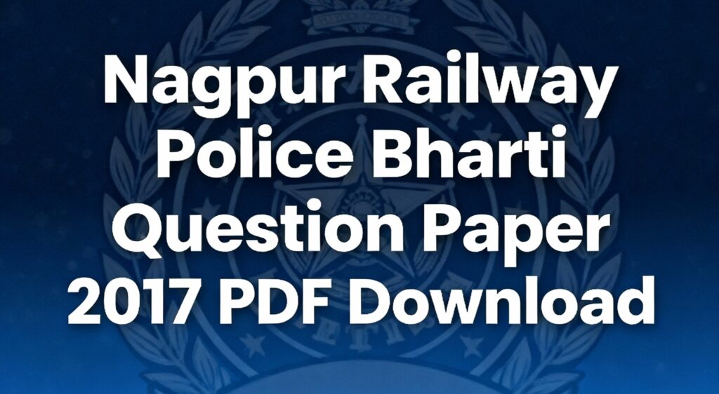 Maharashtra Police Bharti Question Paper 2017 PDF Download | Nagpur ...